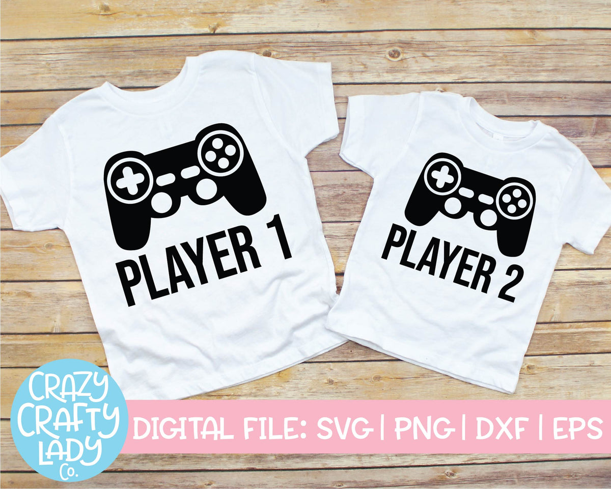 Player 1 & Player 2 SVG Cut File Bundle – Crazy Crafty Lady Co.